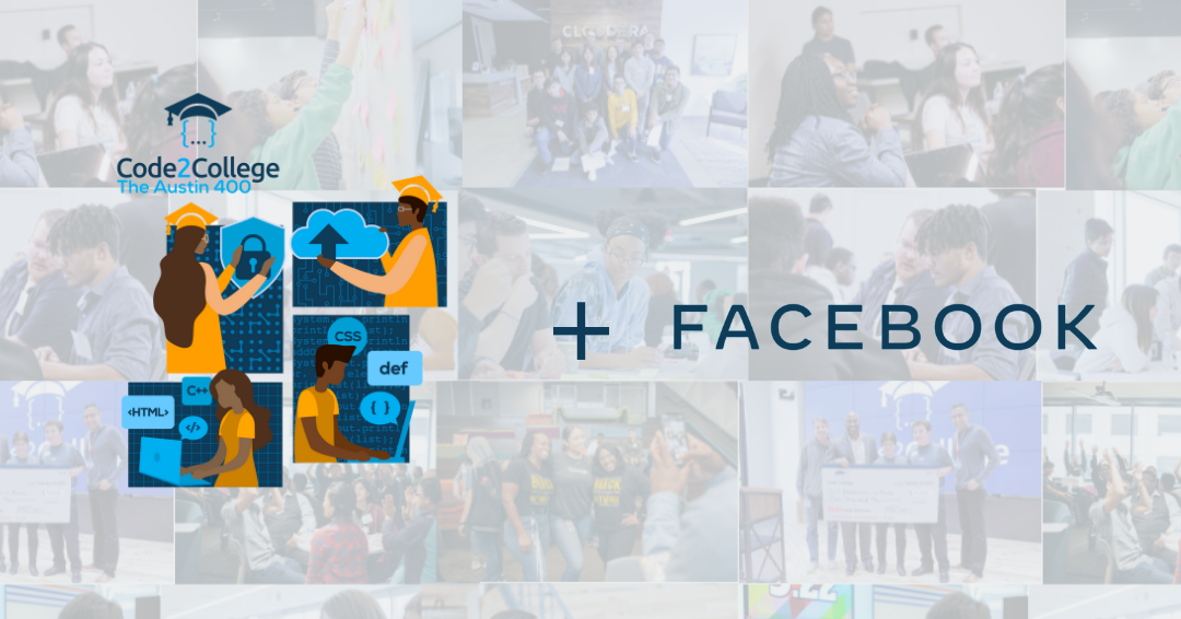 Austin 400 Funder Partner Highlight: Facebook • Code2College